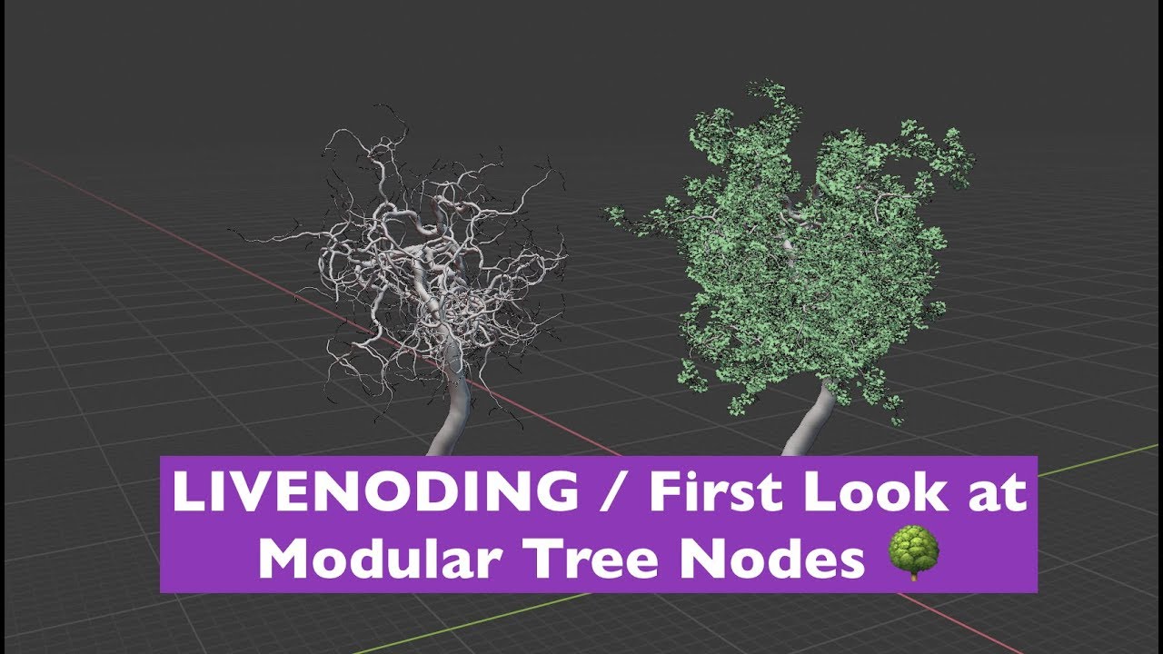 LIVENODING / Modular Tree Nodes FIRST LOOK