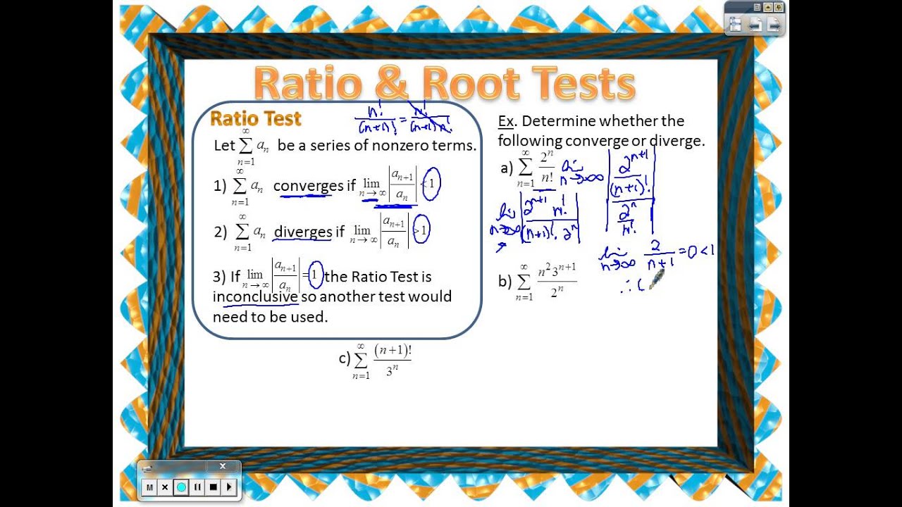 Unit 10 Ratio & Root Tests