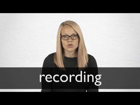 RECORDING definition in American English | Collins English Dictionary