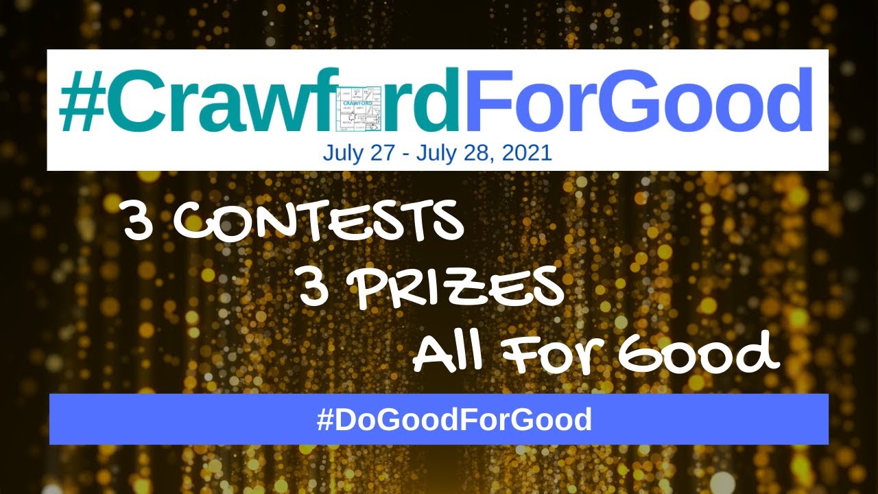 2021 #CrawfordForGood 3 Contests Announced