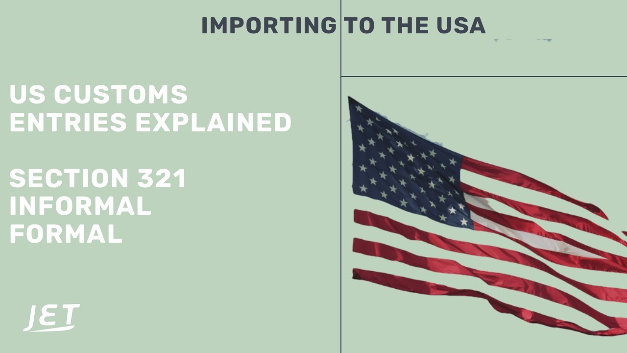 US customs entry types explained