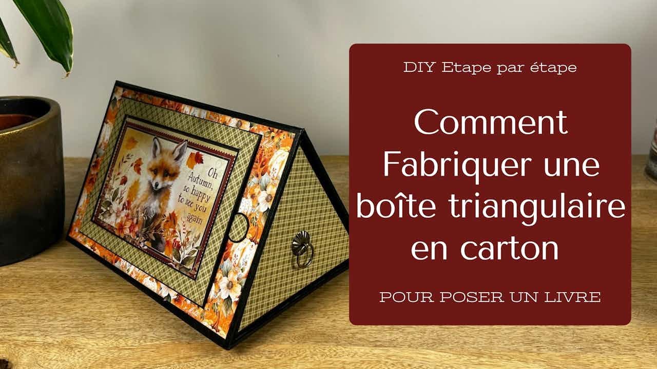 Fabriquez une boîte triangulaire en carton : un projet DIY surprenant à réaliser !