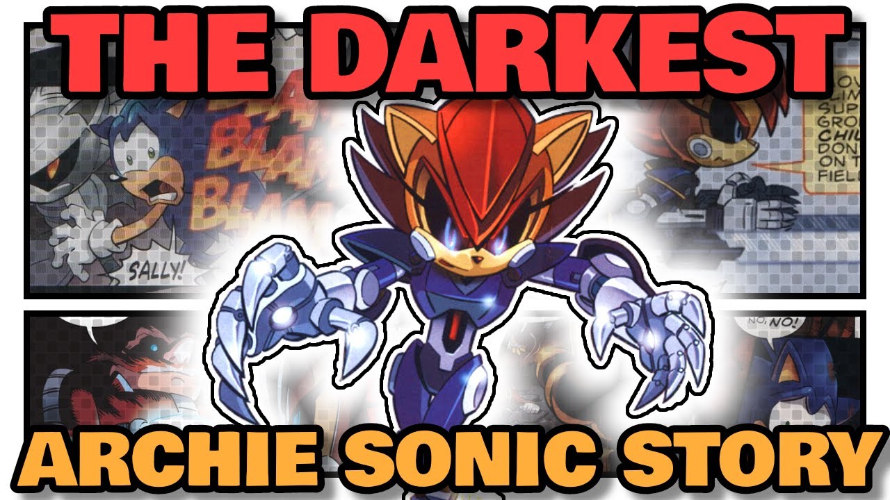 The Darkest Sonic Arc: Mecha Sally! | Archie Sonic History