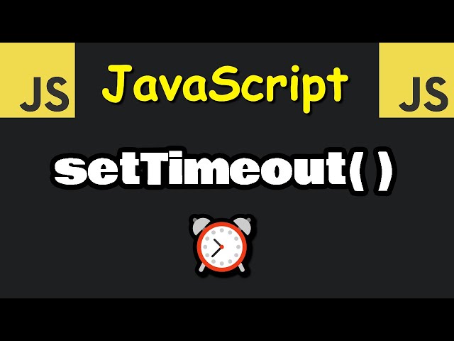 Mastering JavaScript setTimeout() in 6 Minutes | Galaxy.ai