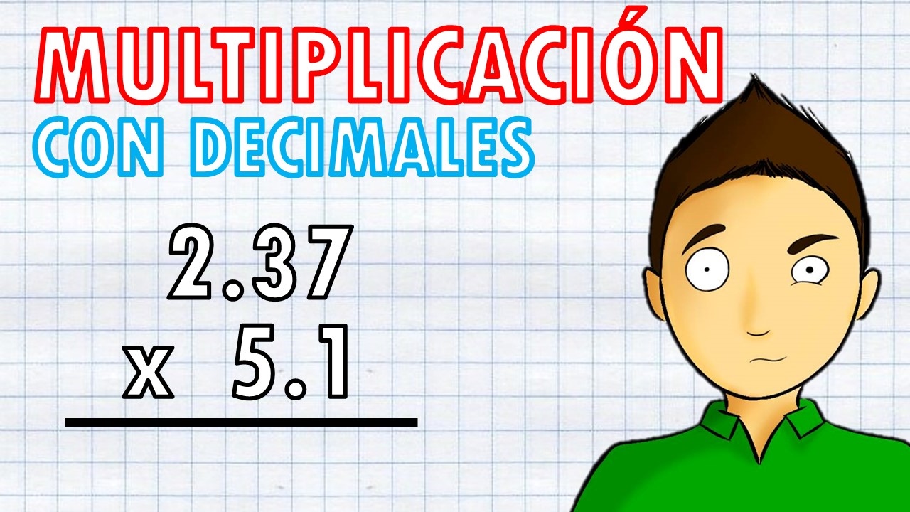 MULTIPLICACION CON DECIMALES Super facil