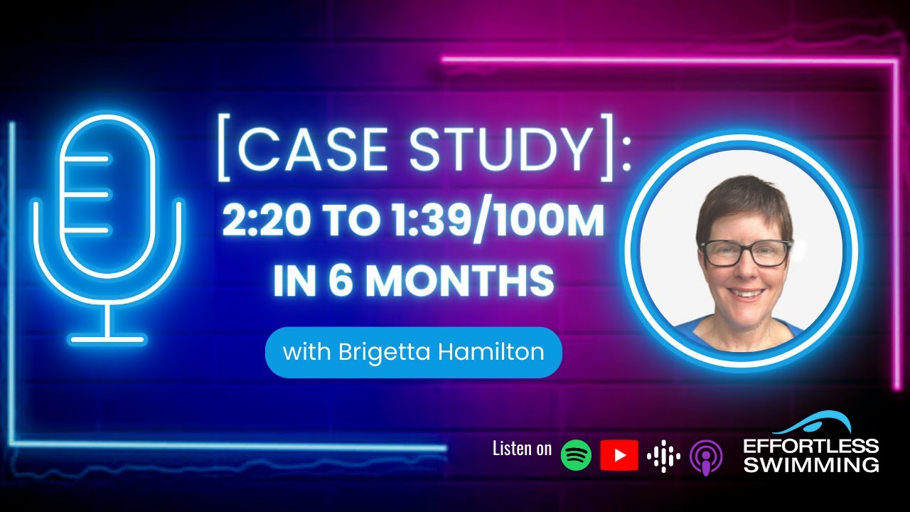 [PODCAST] Case Study: 2:20 to 1:39/100m In 6 Months with Brigetta Hamilton