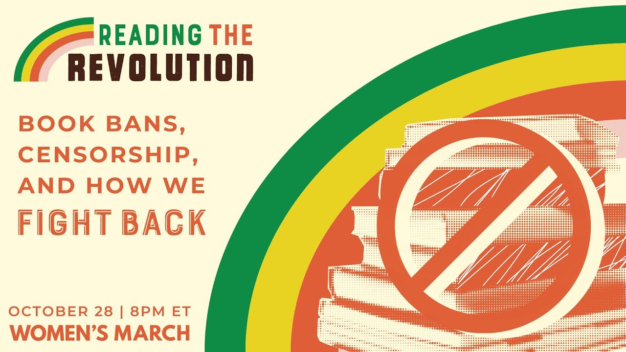 Reading the Revolution: Banned Books, Censorship, and How We Fight Back