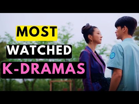 Top 10 Most Watched K-dramas !