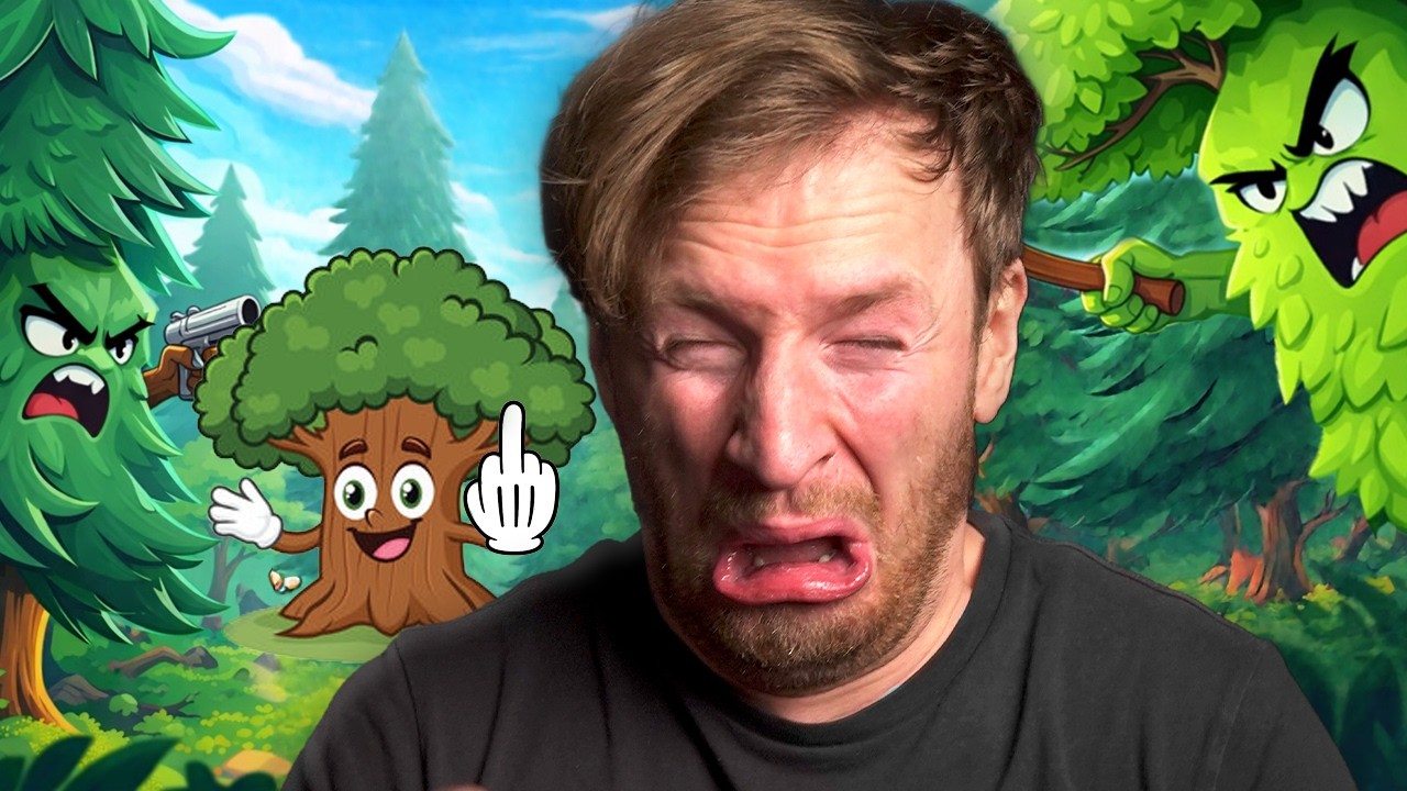 I hate these TREES! Trees Hate You