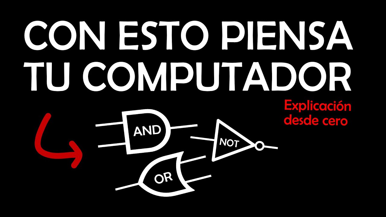 COMPUERTAS LÓGICAS (desde cero) - Explicación detallada