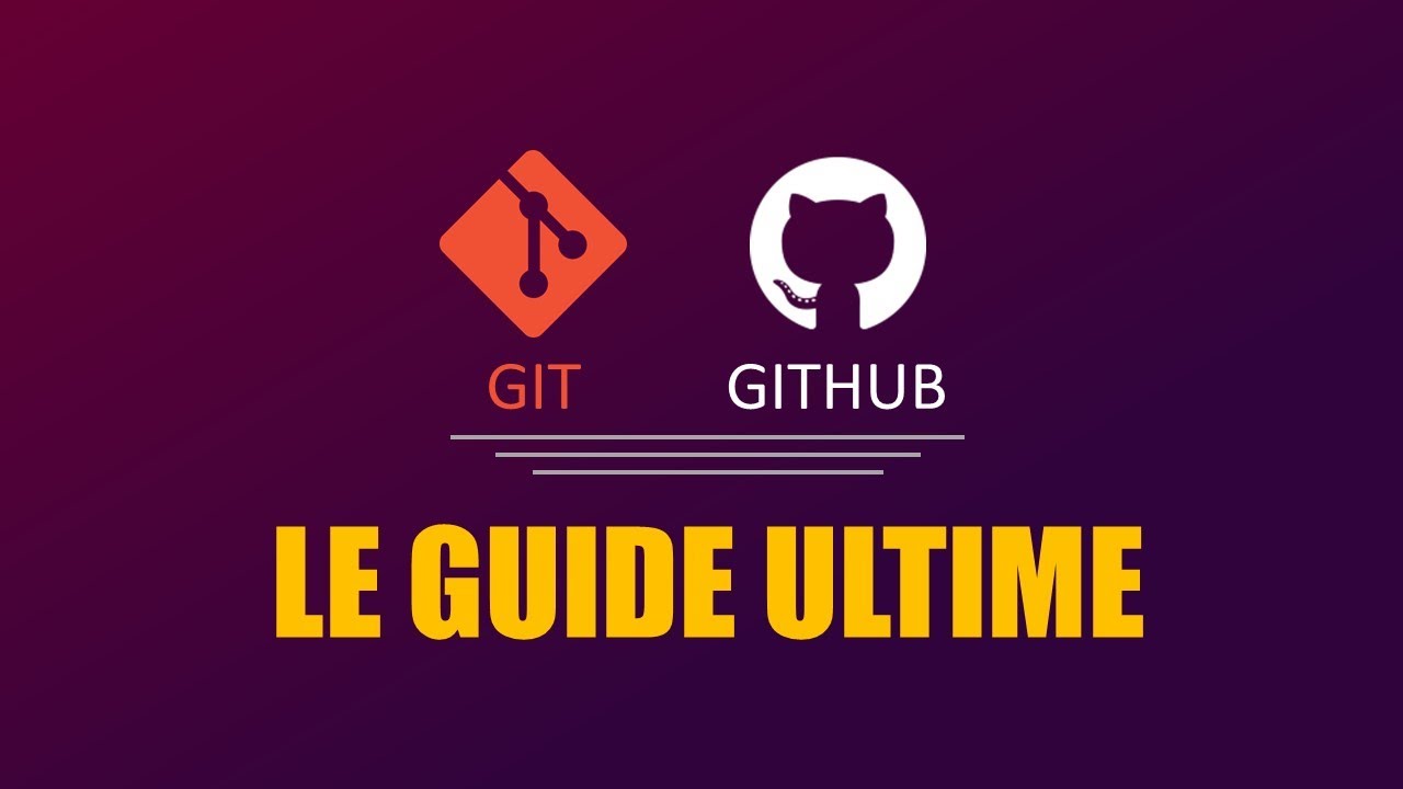 Tutoriel Git et Github pour les débutants : Les bases fondamentales