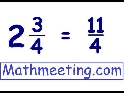 Mixed numbers to improper fractions