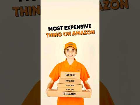 Most Expensive Thing on Amazon.