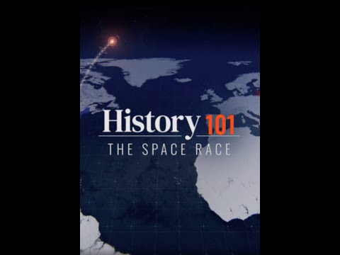 Space Race | Short Documentary | Season 1 | Episode 2 | History 101 #documentary #education #history