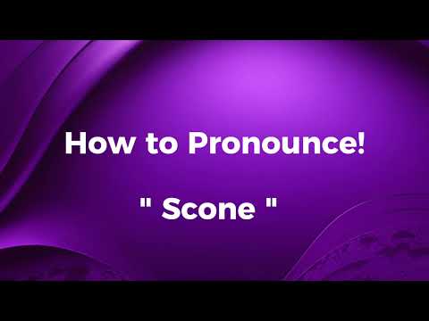 How to pronounce Scone | Scone pronunciation both in British and American English