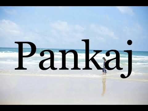 How To Pronounce Pankaj🌈🌈🌈🌈🌈🌈Pronunciation Of Pankaj