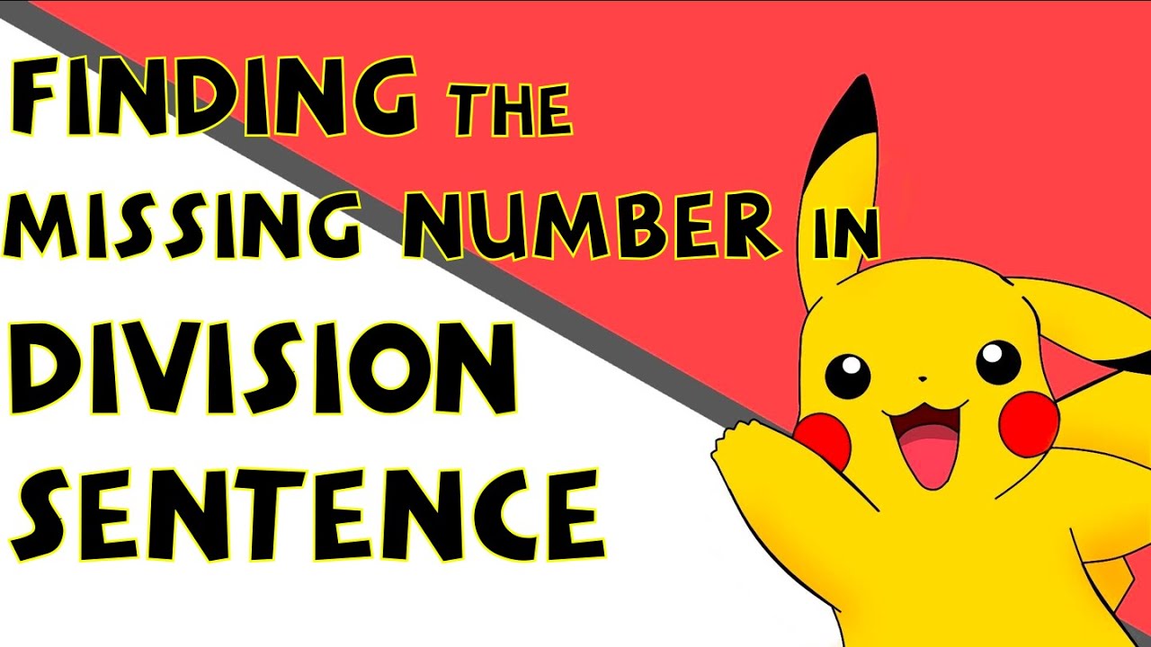 MISSING NUMBER IN DIVISION SENTENCE