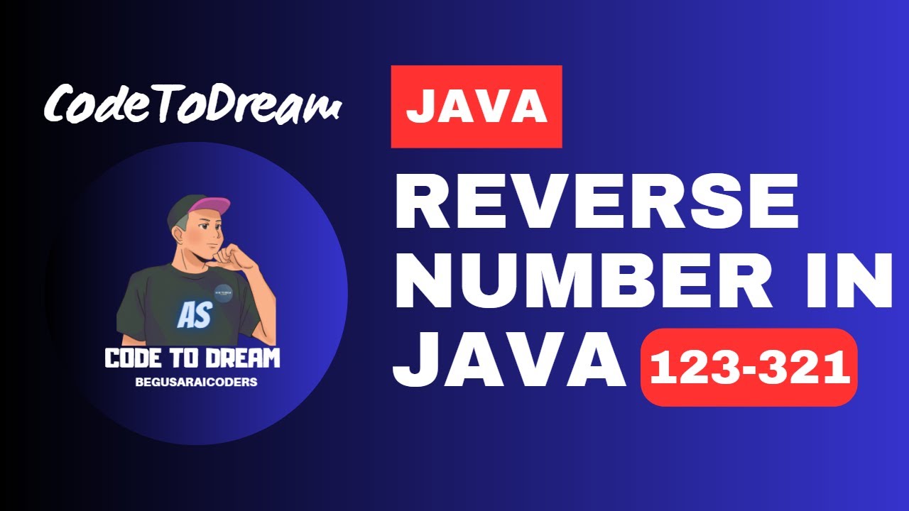 Reverse Number in JAVA |  Frequently Asked Question | Java Interview Questions | JAVA |@codetodream