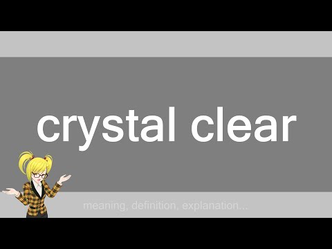 crystal clear