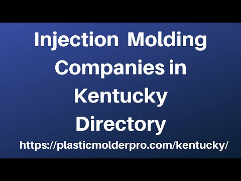 Plastic Injection Molding Companies In Kentucky