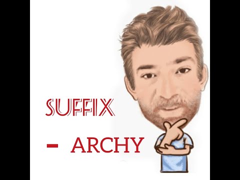 English Tutor Nick P Suffix (4) - Archy