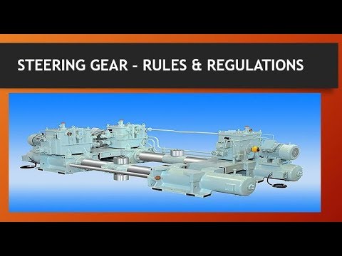 STEERING GEAR RULES & REGULATIONS