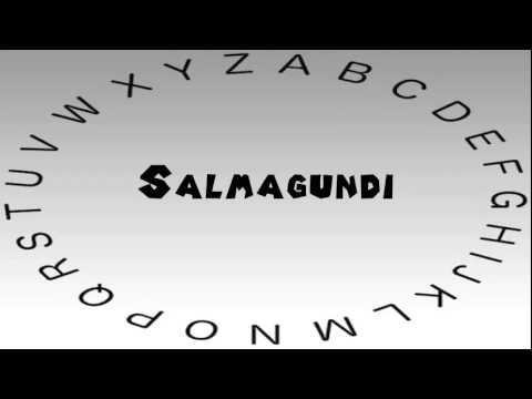 How to Say or Pronounce Salmagundi