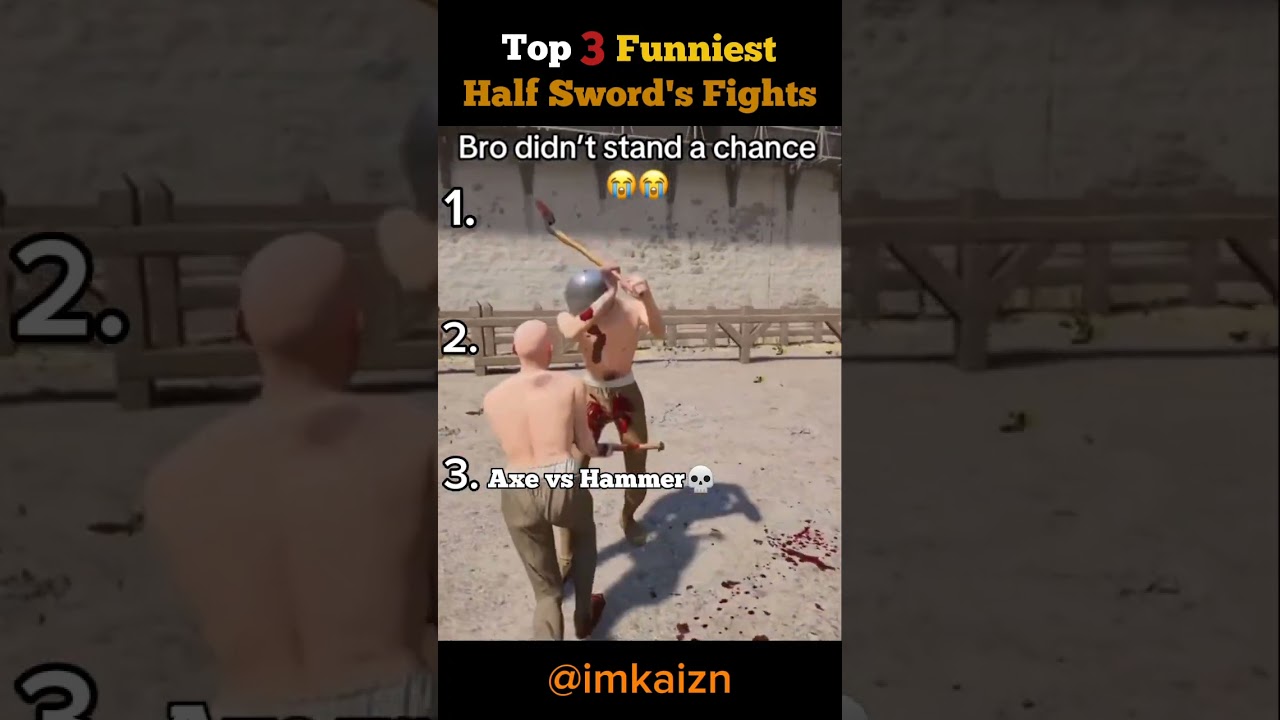 Top 3 Funniest Half Sword's Fights (Can't Stop Laughing😭😂)