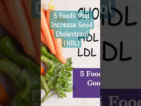 5 Foods that Increase Good Cholesterol (HDL) #jeaken