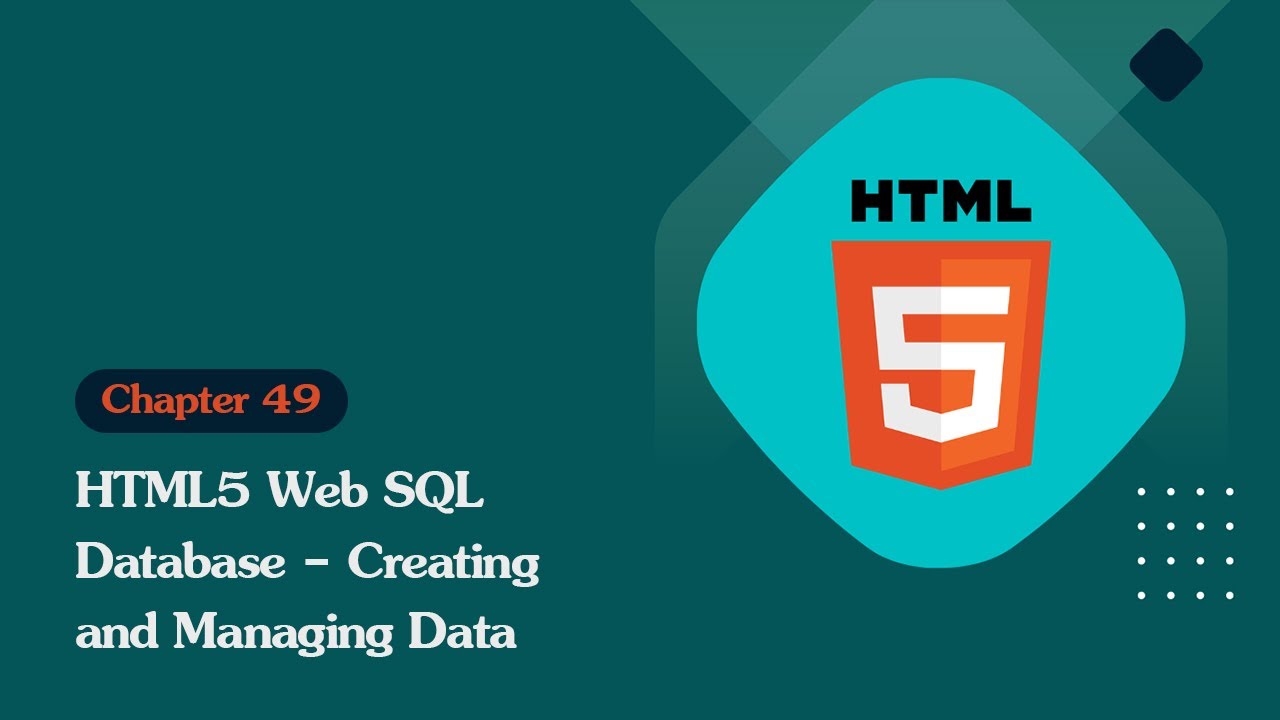 Unleashing the Power of HTML 5: HTML5 Web SQL Database - Creating and Managing Data