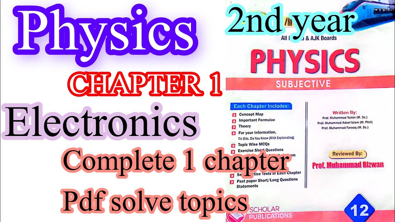 2nd year physics Chapter 1 Electronics | Chapter 1 Complete pdf notes Scholar saeries book physics