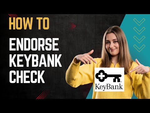 How to endorse KeyBank check I DOUBLE Z