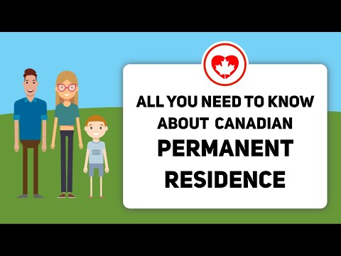 All About Canadian Permanent Residence and its Benefits