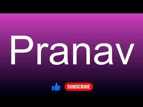 How to correctly pronounce - Pranav