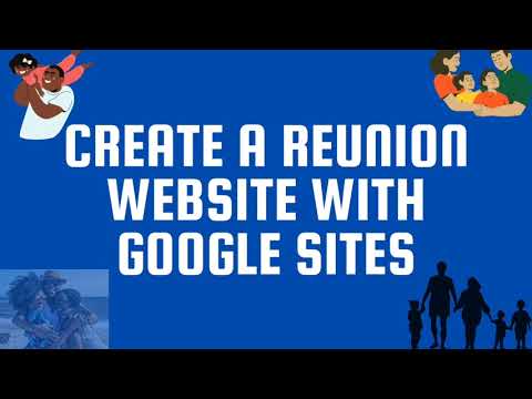 Create a family reunion website with Google Sites
