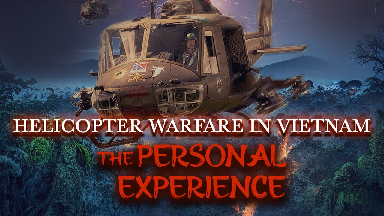 The Personal Experience: Helicopter Warfare in Vietnam (2001) | Full Movie | War Documentary