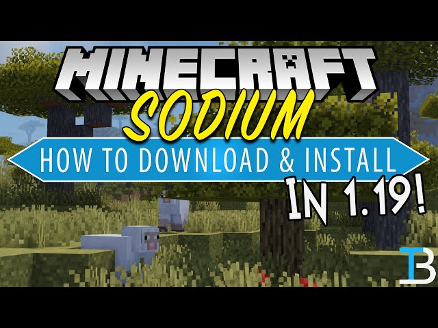 How to download and install the Sodium mod for Minecraft 1.19 update