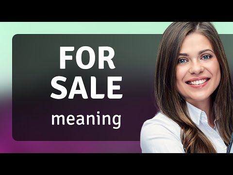 For sale — FOR SALE definition