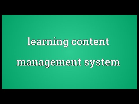 Learning content management system Meaning
