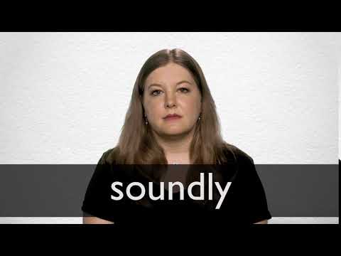 SOUNDLY definition and meaning | Collins English Dictionary