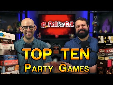 Our Top 10 Party Games | Roll For Crit