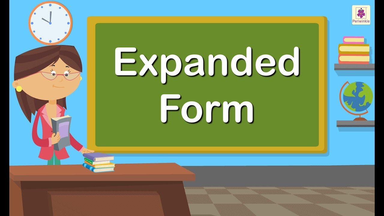 Expanded Form | Mathematics Grade 4 | Periwinkle