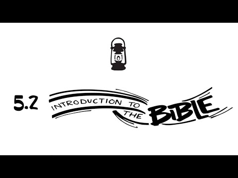 Decision Point 5.2: Introduction to the Bible