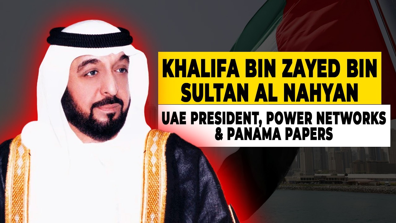 Khalifa bin Zayed Al Nahyan: Power, Wealth, and Transparency Questions