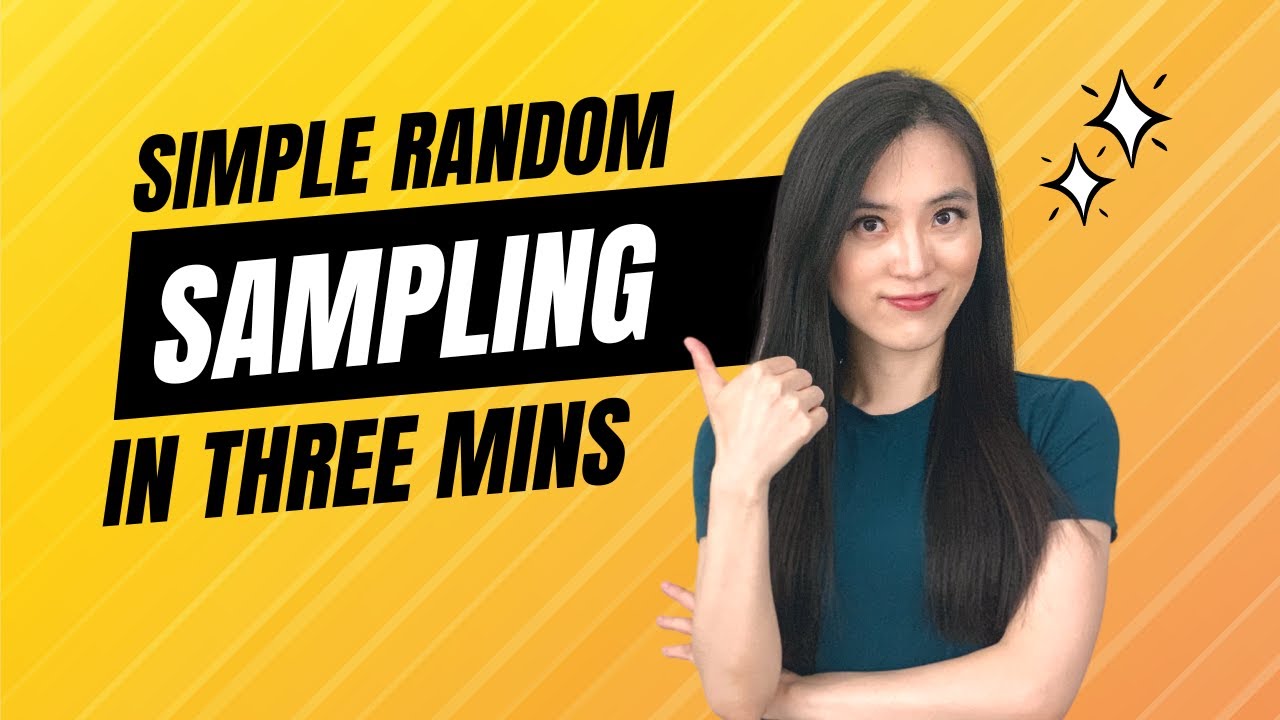 Simple Random Sampling In 3 Mins: Easy Explanation for Data Scientists