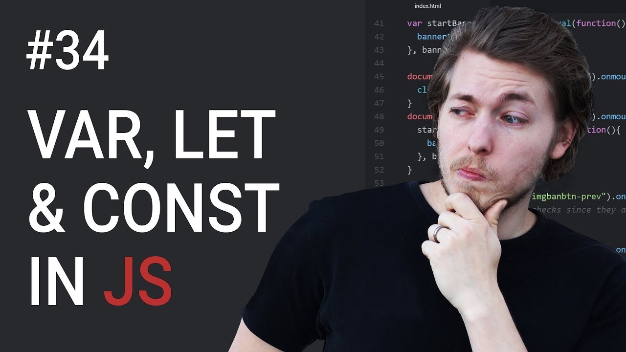34: JavaScript Var Let And Const Variable Differences | JavaScript Tutorial | Learn JavaScript