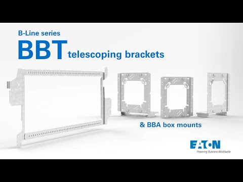 Speed installation with B-Line series BBT Telescoping Brackets & BBA Box Mounts