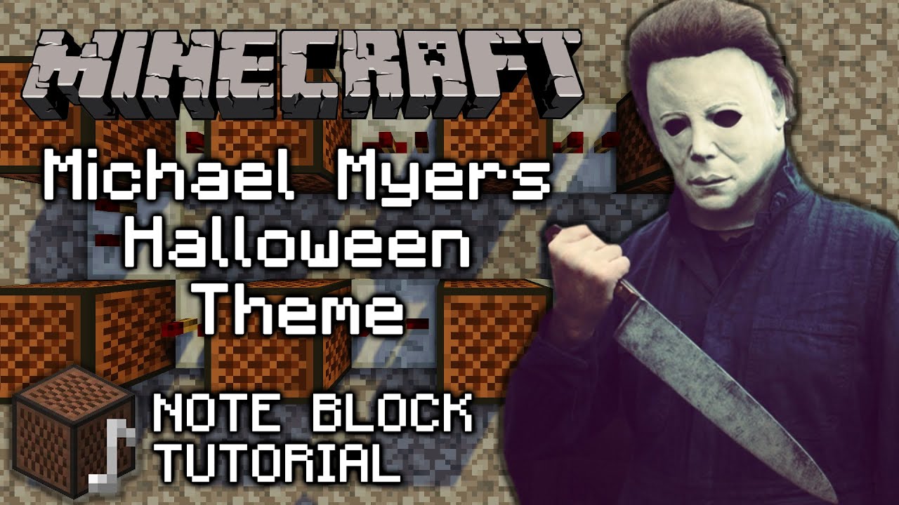 Michael Myers Halloween Theme - Minecraft Note Block Tutorial