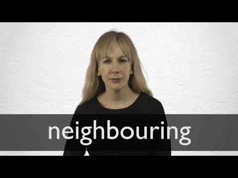 NEIGHBOURING definition and meaning | Collins English Dictionary