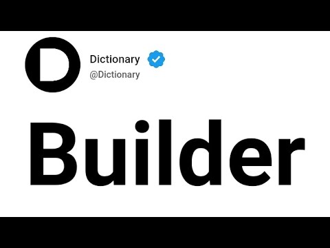 Builder Meaning In English
